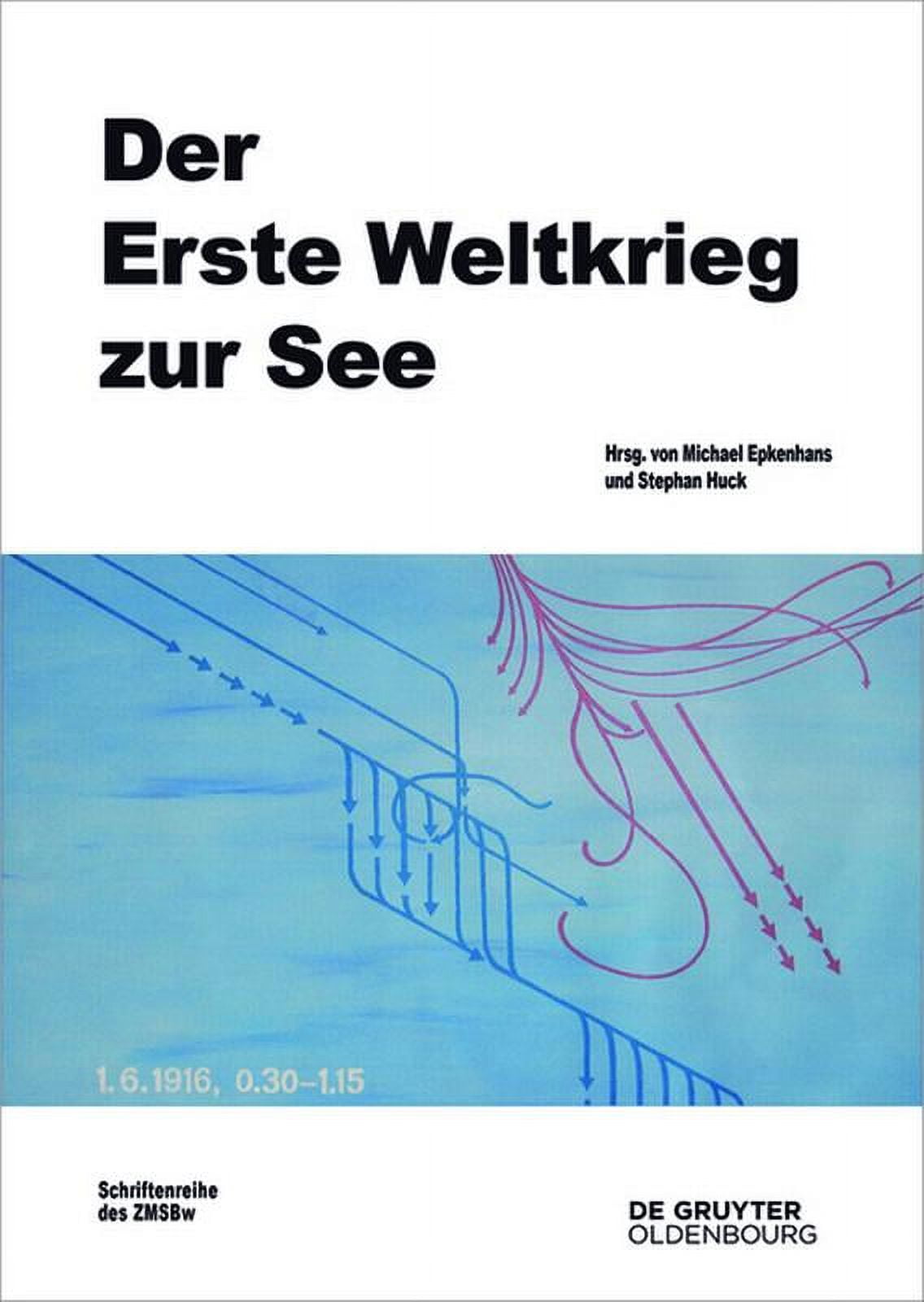 Beiträge Zur Militärgeschichte Der Erste Weltkrieg Zur See, Book 78, (Hardcover) - Walmart.com