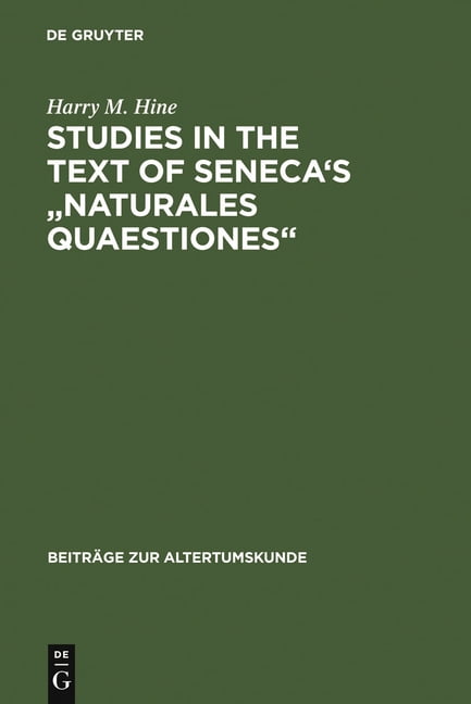 Beiträge Zur Altertumskunde: Studies in the Text of Seneca's Naturales ...