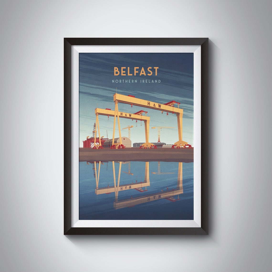 Belfast Northern Ireland Travel Poster, Samson And Goliath Cranes ...