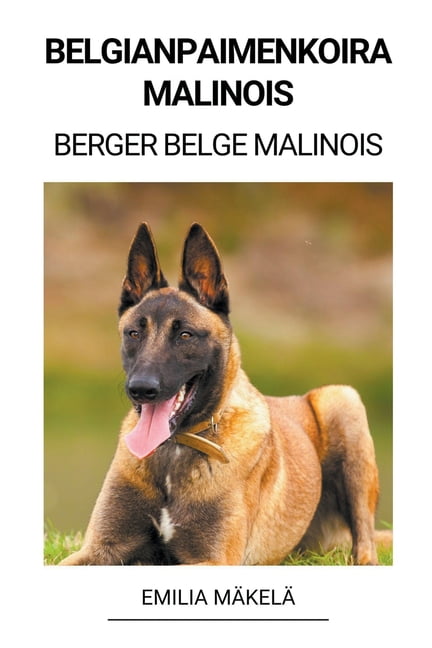 Belgianpaimenkoira Malinois (Berger Belge Malinois) - Walmart.com