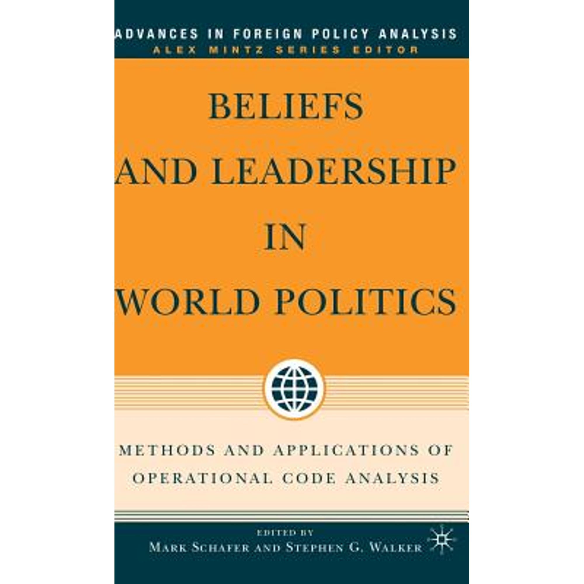 Pre-Owned Beliefs and Leadership in World Politics: Methods ...