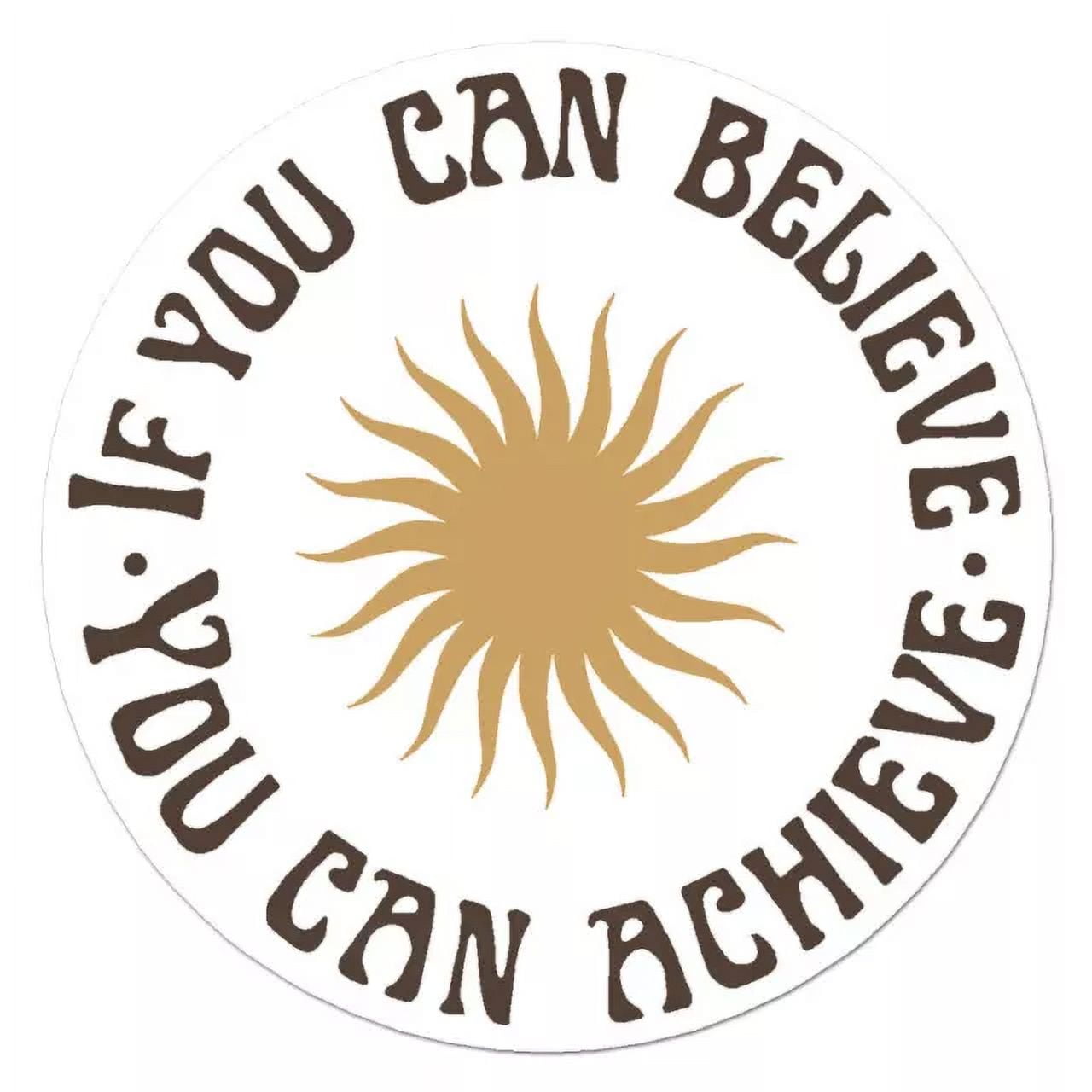 Believe Achieve Sticker Indoor Outdoor Phone Decal Water Bottle ...