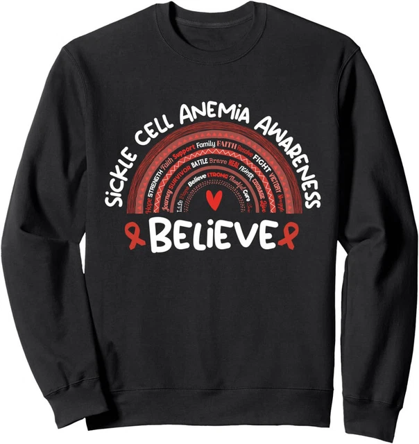 Believe Awareness Month Sickle Cell Anemia Design Unisex Crewneck ...