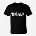 Believe Christmas Reindeer Santa Tree Fun Matching Gift TShirt ...