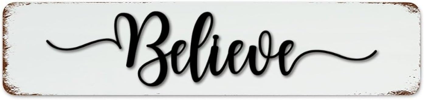 Believe Custom Metal Tin Sign Hanging Outside Signs Cursive Word Art ...