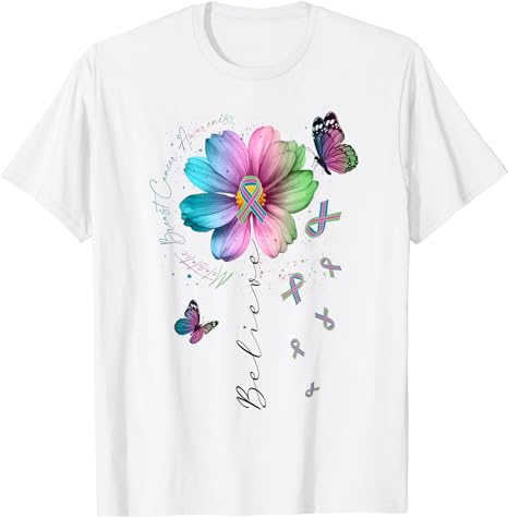 Believe Green Teal Pink Ribbon Cosmos Flower Butterfly MBC T-Shirt ...