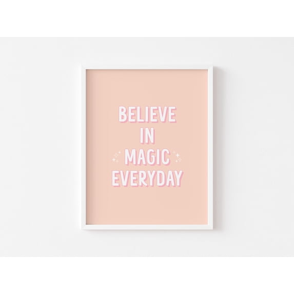 Believe In Magic Everyday Pastel Bedroom Motivational Quote Saying ...