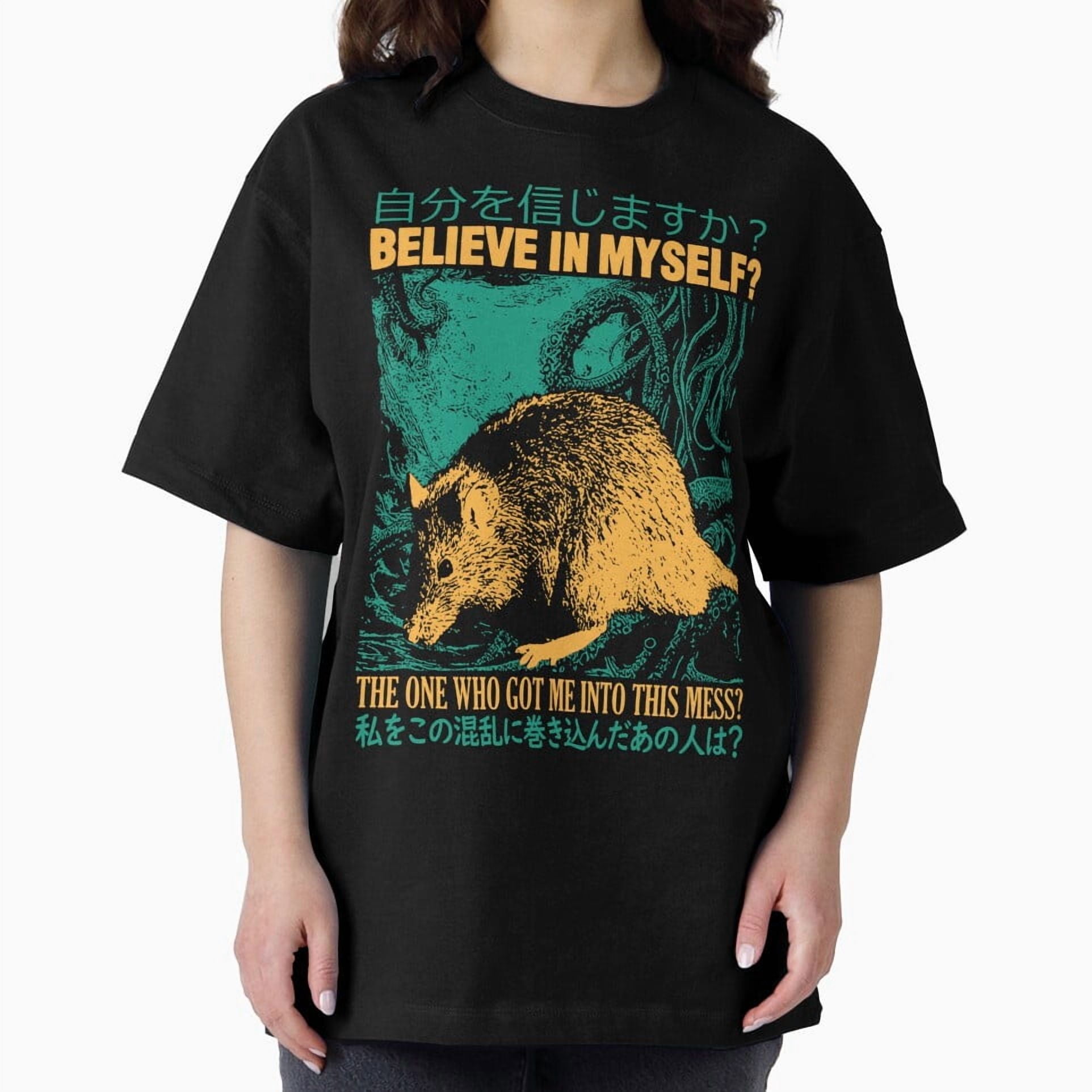 Believe In Myself Funny Rat Positive Affirmation Meme H23996 T-Shirt ...