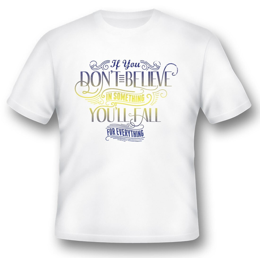 Believe In Something Shirt WHITE or White Tee - Walmart.com