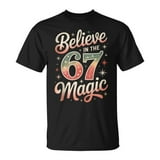 Believe In The 67 Magic Funny Vintage Christmas Holiday Meme Unisex T ...