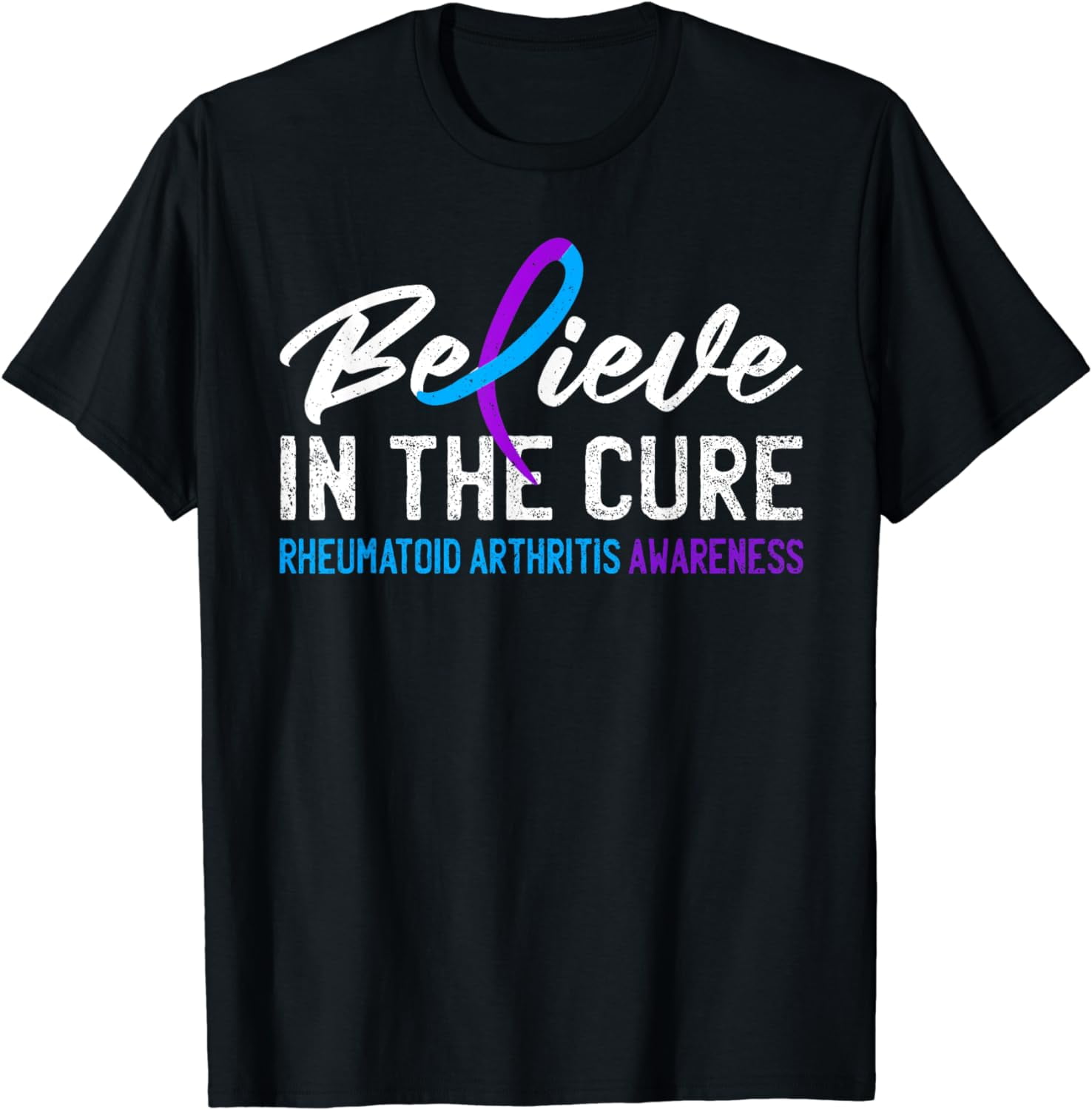 Believe In The Cure Rheumatoid Arthritis Awareness RA Ribbon T-Shirt ...