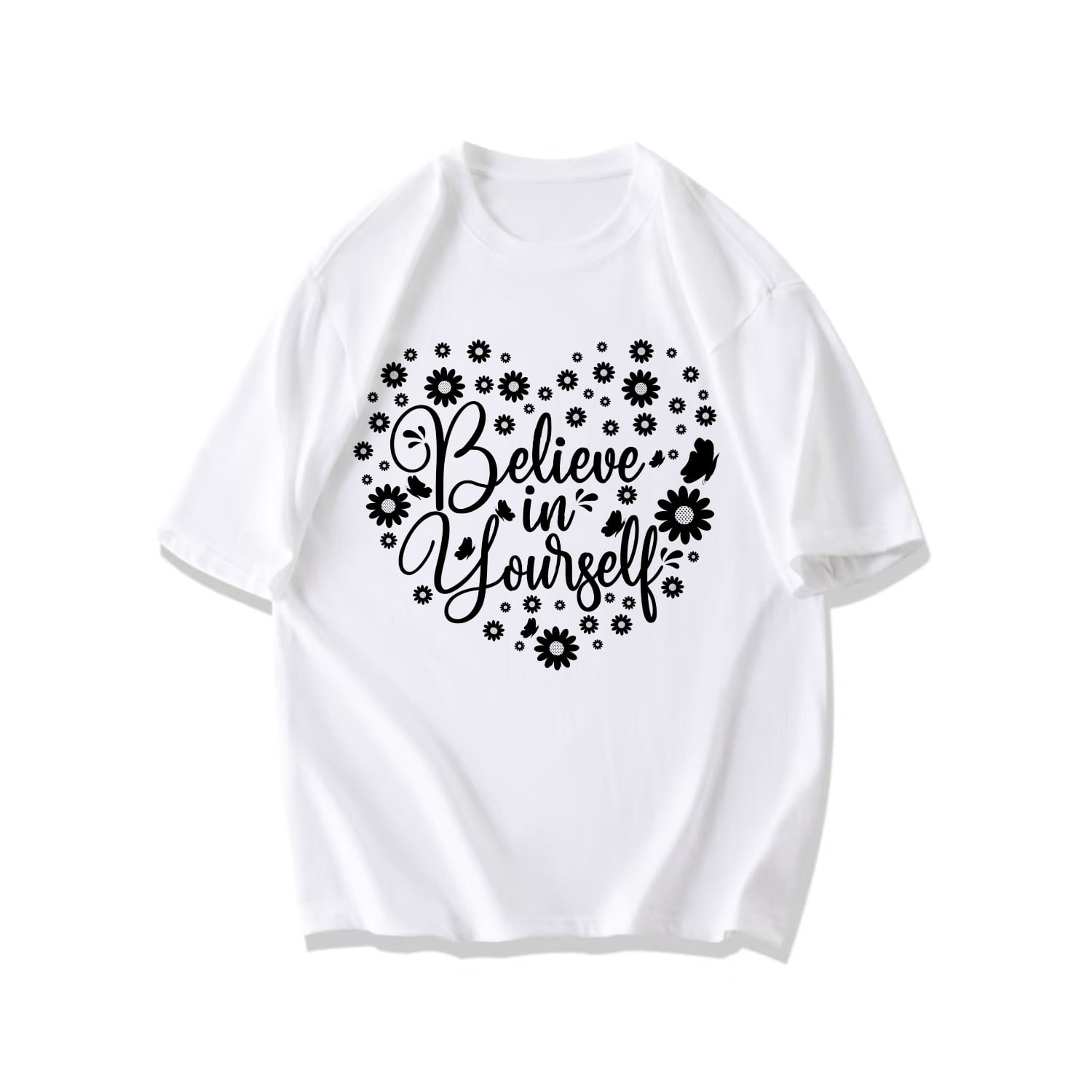 Believe In Yourself Heart Flower Print T Shirt Black Motivational ...