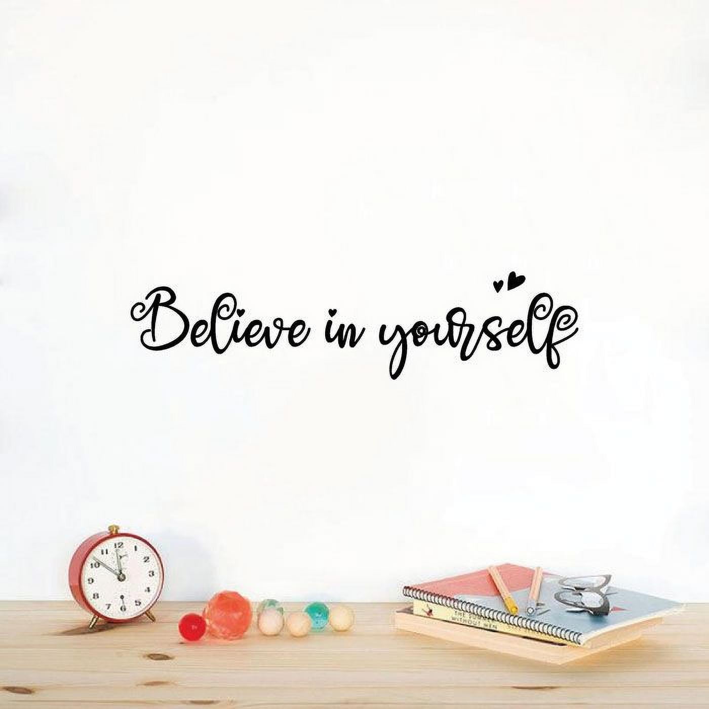 Believe In Yourself Inspirational Motivational Quote For Kids Room ...