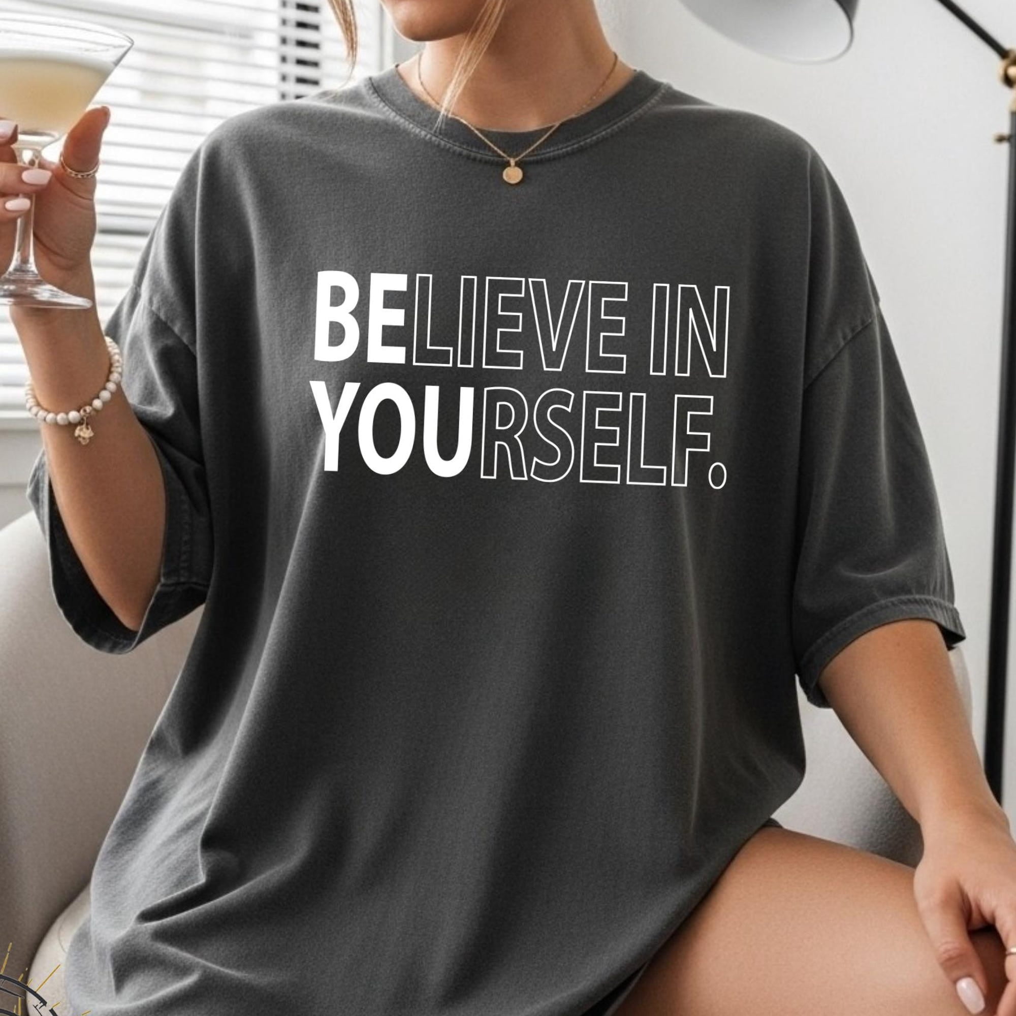 Believe In Yourself TShirt Motivational Self Love Inspirational Quote ...