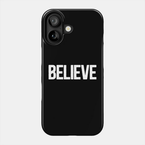 Believe Positive Thinking Simple Motivational Case for iPhone 11,12,13 ...
