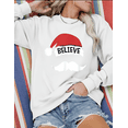 Believe Quote St Nick Hat Mustache Christmas Family Fun Sweatshirt, for ...