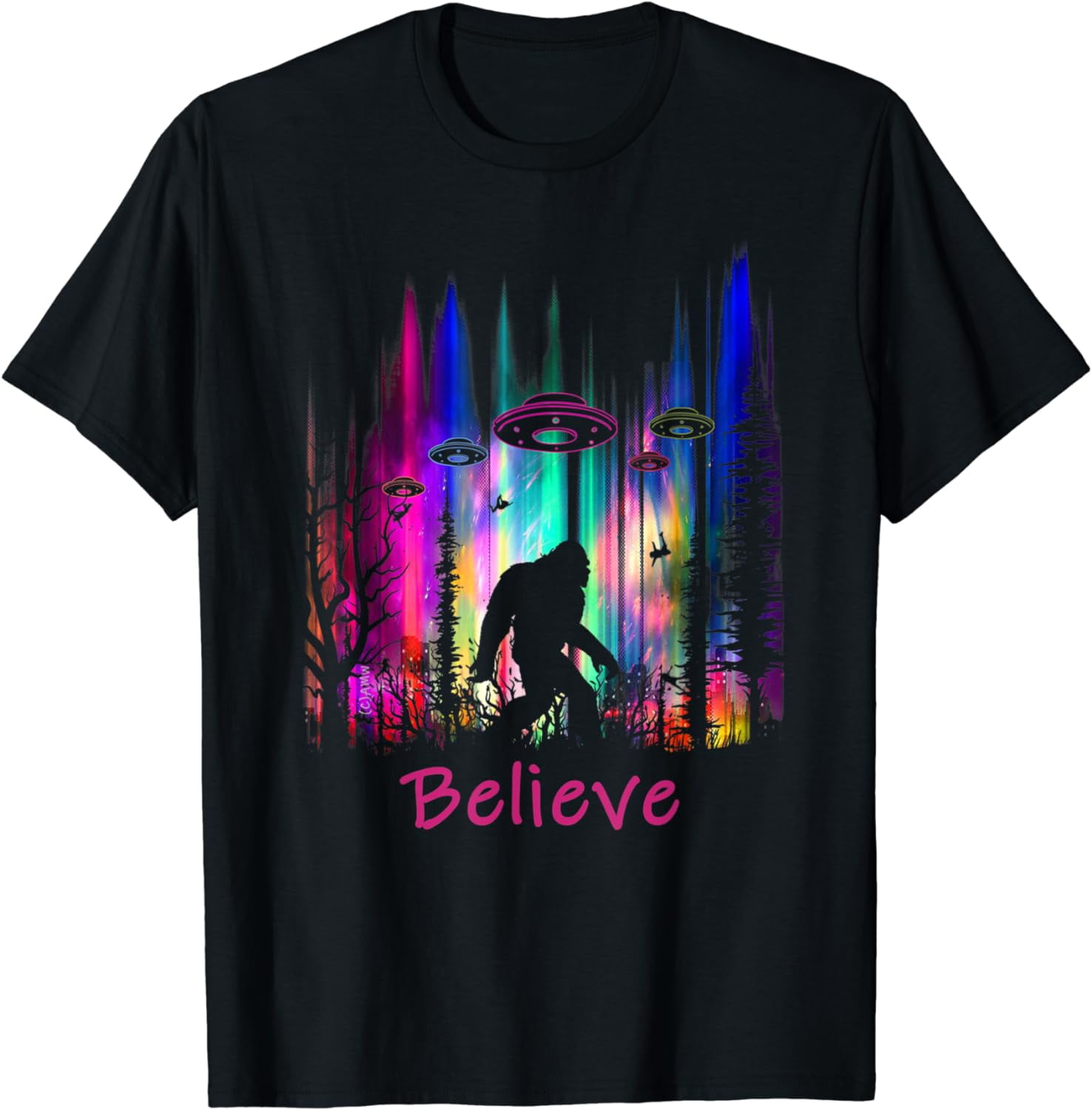 Believe - Sasquatch Bigfoot with UFO Alien Northern Lights T-Shirt ...