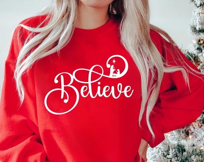 Believe Shirt, Christian Sweatshirt, Religious , Jesus Nativity Scene ...