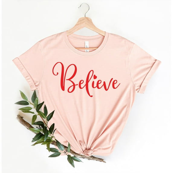 Believe Shirt Spiritual Shirt Christmas Shirt Thanksgiving Shirt ...