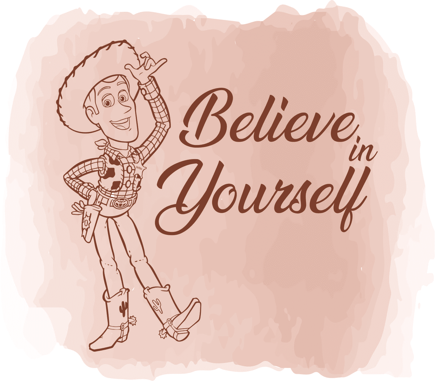Believe In Yourself Toy Movie Cowboy Cartoon Character Motivational ...