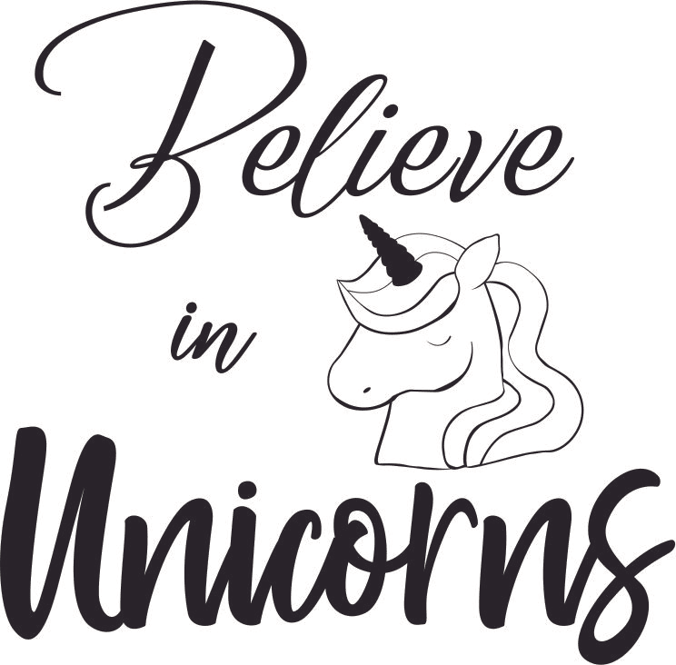Believe In Unicorns Quotes Mythical Creature Sayings Lines Mantra ...