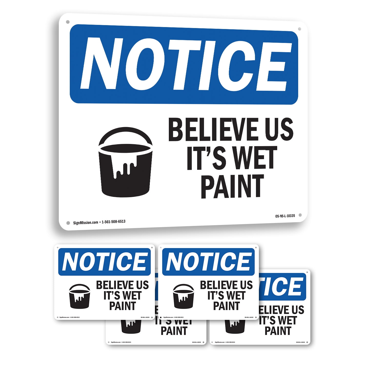 Believe Us It's Wet Paint OSHA Notice Aluminum Sign 24 Inch x 18 Inch ...