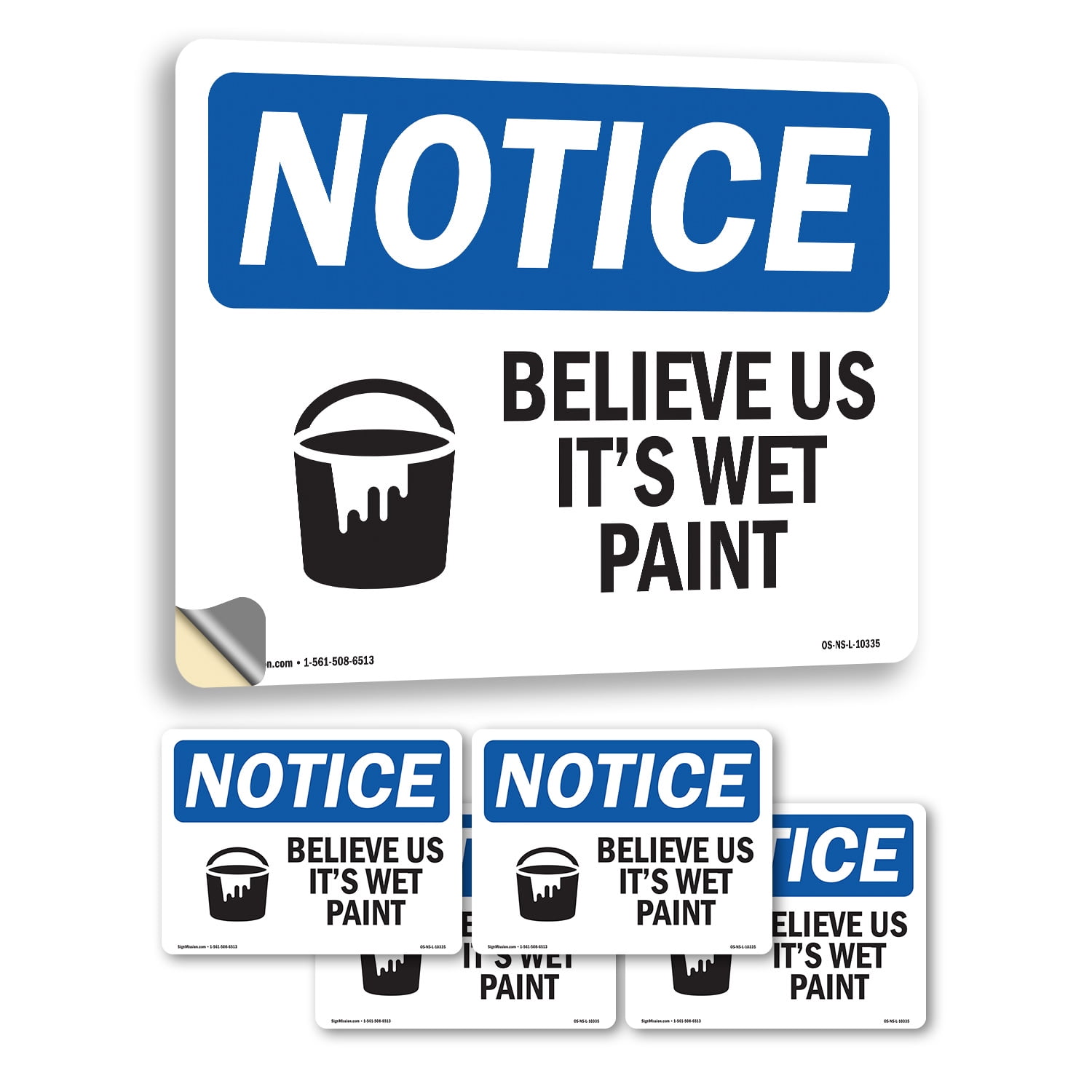 Believe Us It's Wet Paint With Symbol OSHA Notice Vinyl Decal Label 10 ...