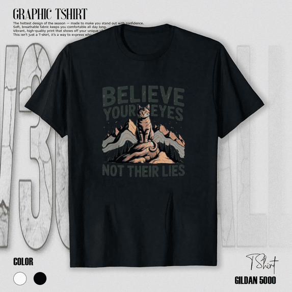 Believe Your Eyes Cat Mountain Graphic T-shirt, for men & women, S-5XL ...