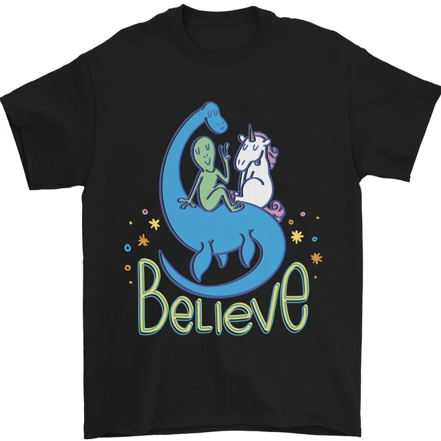 Believe in Dragons Unicorns Aliens Funny T-Shirt - Walmart.com
