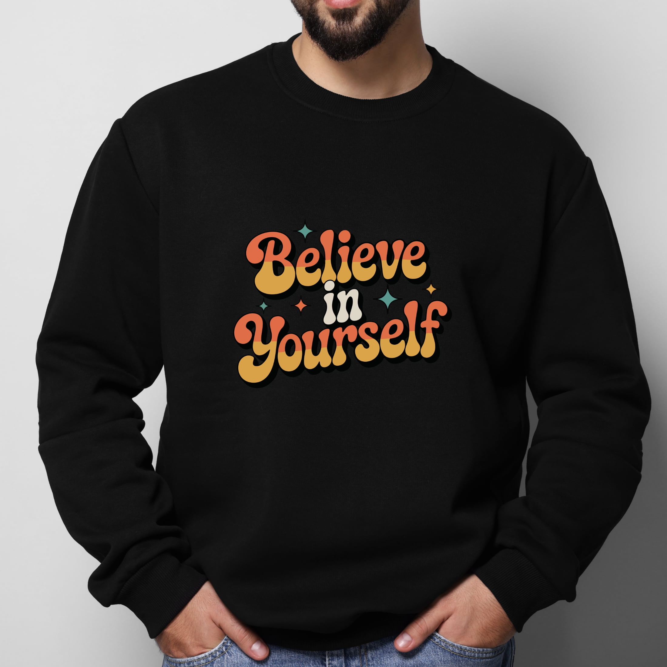 Believe in Yourself Design Men's Black Round Neck Sweatshirt Couple ...