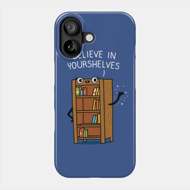 Believe in Yourshelves Funny Book Pun Bookshelf Case for iPhone 11,12 ...