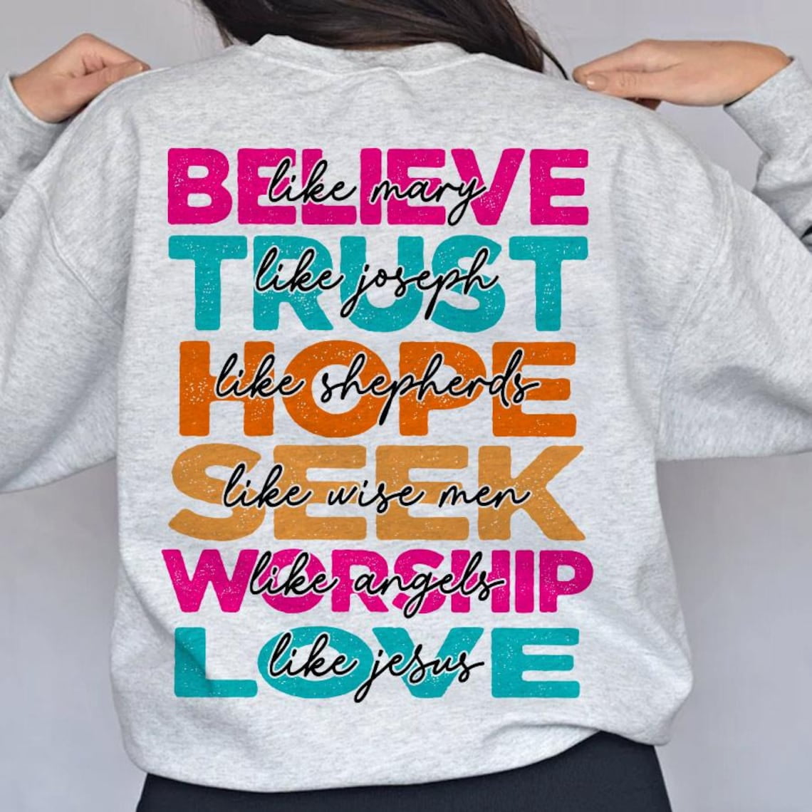 Believe like Mary, Trust like Joseph, Hope like a Shepherd, Worship ...