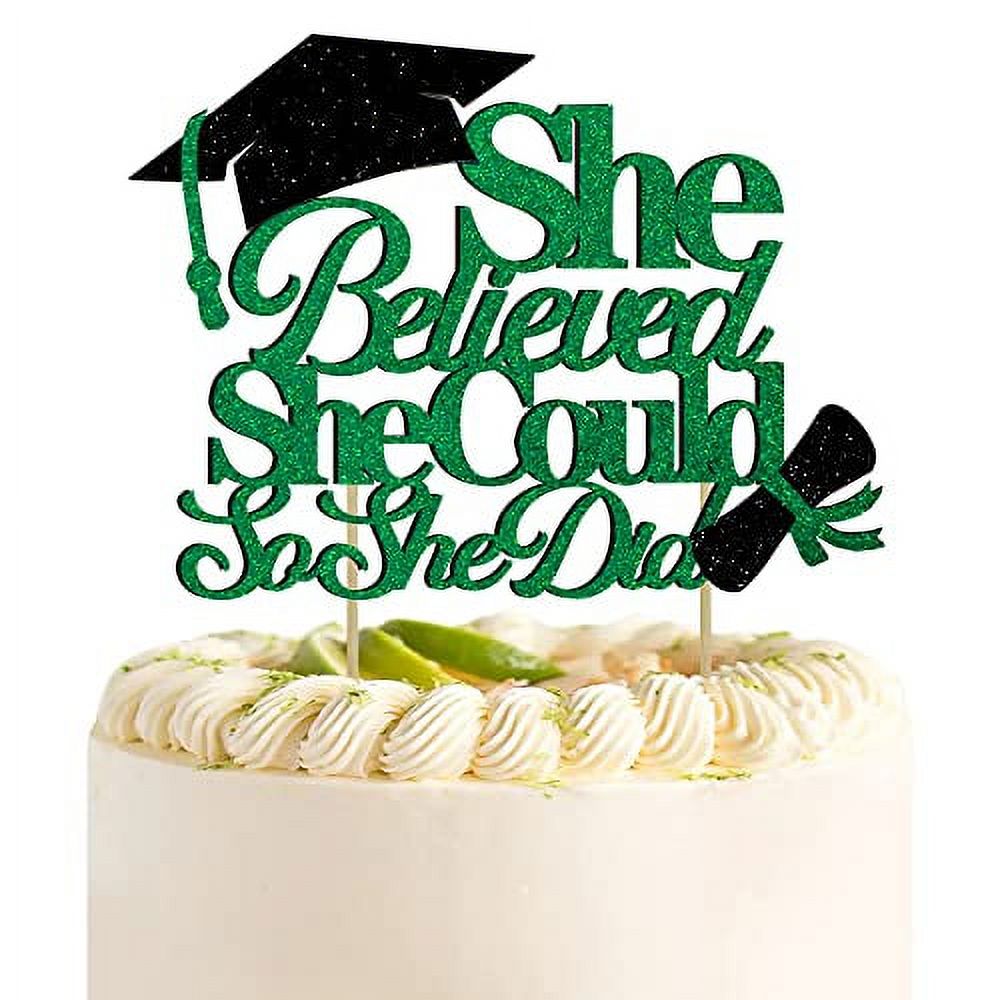 She Believed She Could .. So She Did Cake .. Topper, 2023 Graduation ...