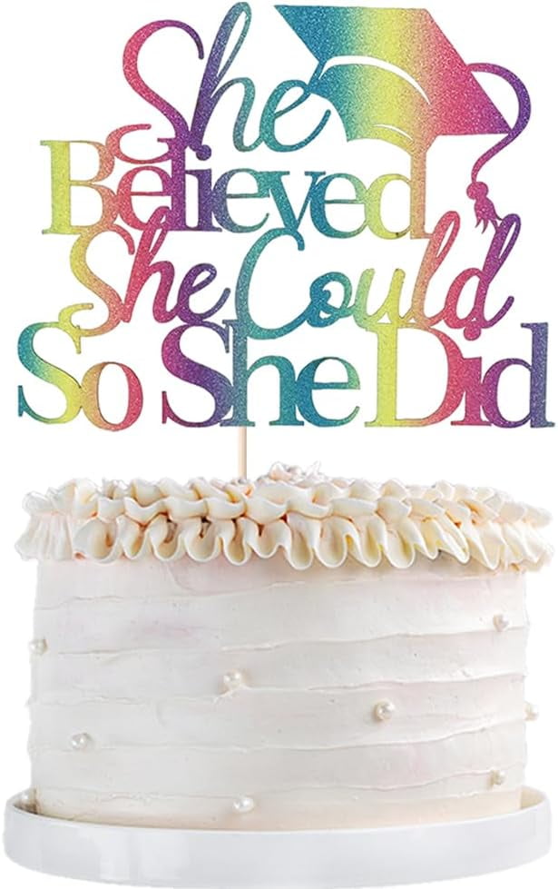 She Believed She Could So She Did Cake Topper,2025 Graduation Cake ...