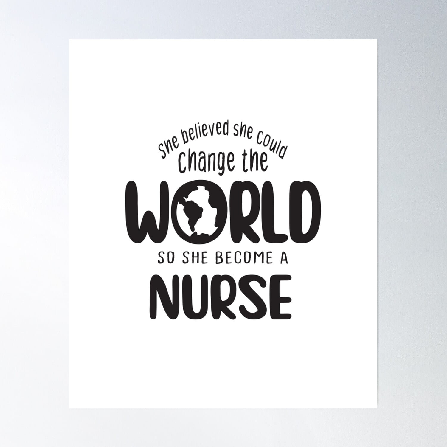 She Believed She Could Change The World So She Become A Nurse - Funny ...