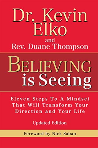 Pre-Owned Believing Is Seeing: Eleven Steps To A Mindset That Will ...