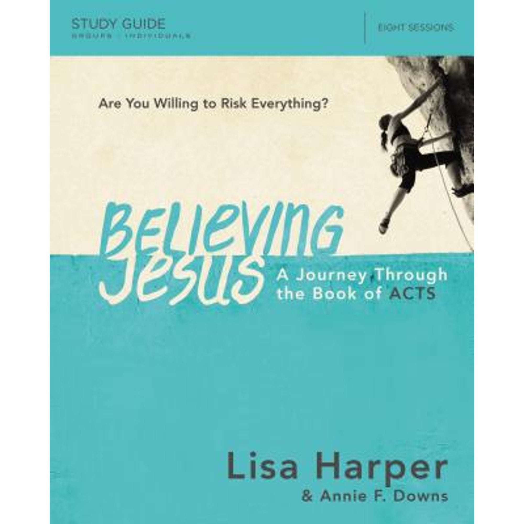Pre-Owned Believing Jesus Bible Study Guide: A Journey Through the Book ...