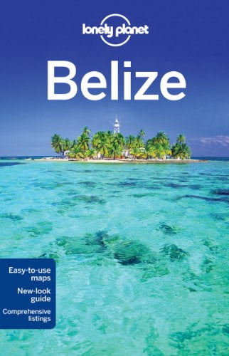 Pre-Owned Belize (inglés) (Lonely Planet Country Guide) (Paperback ...