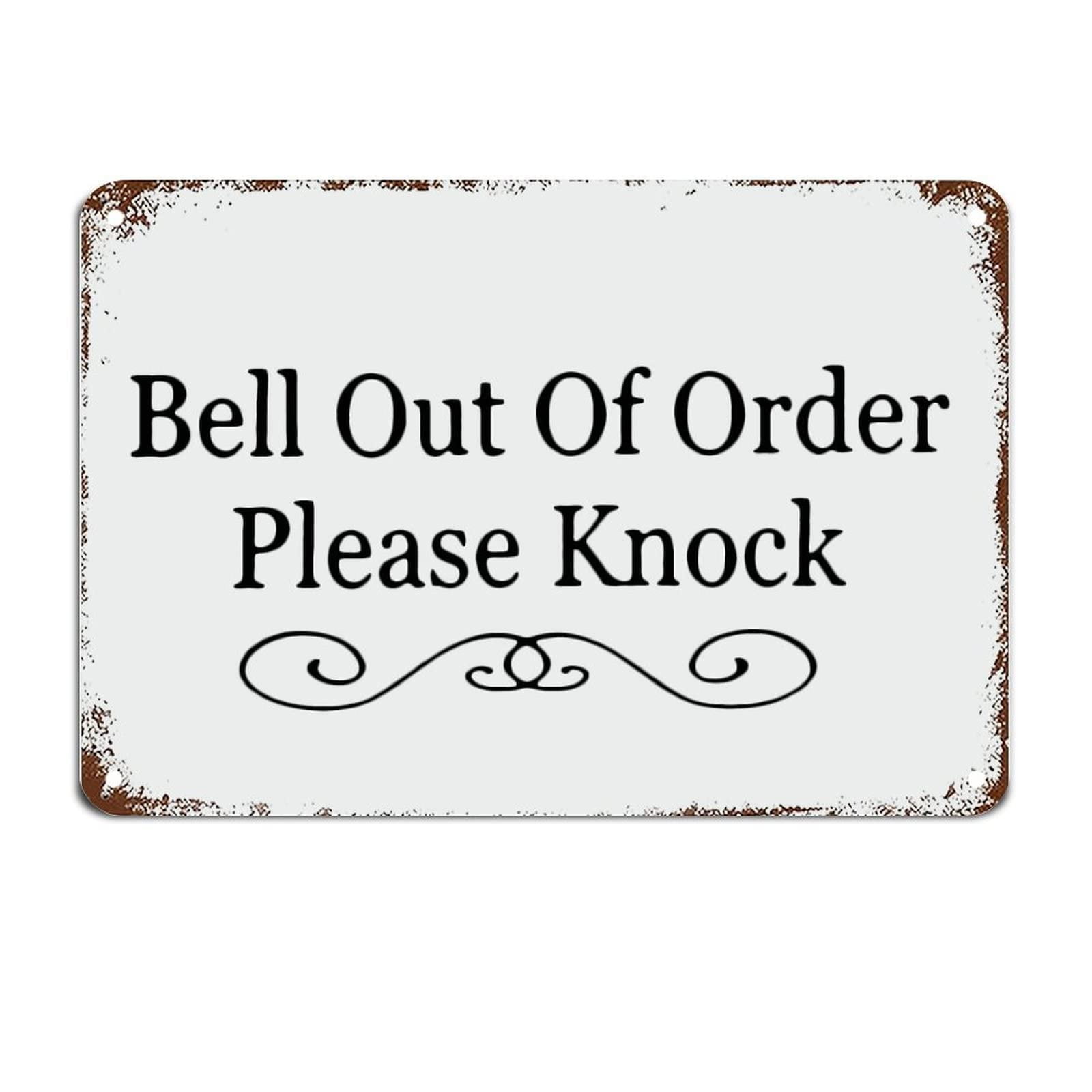 Bell Out of Order Please Knock Door Sign Metal Sign with Funny Quotes ...