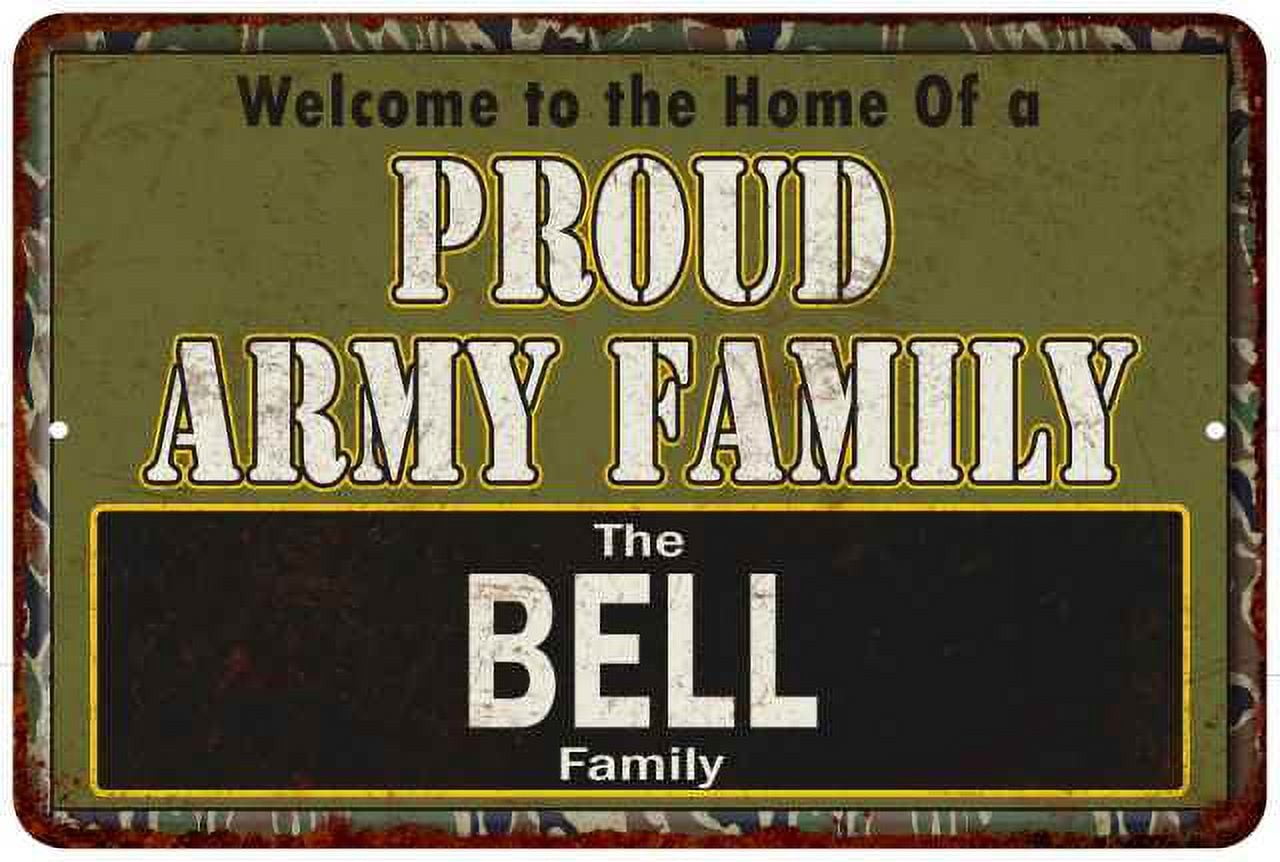 Bell Proud Army Family Sign Gift 8x12 Metal Sign 108120023067 - Walmart.com