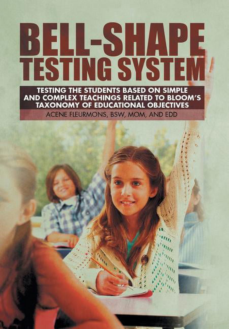 Bell-Shape Testing System: Testing the Students Based on Simple and ...