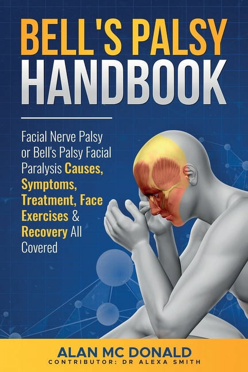 Bells Palsy Handbook: Facial Nerve Palsy or Bells Nepal | Ubuy