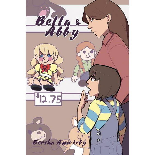 Bella & Abby (Paperback) - Walmart.com