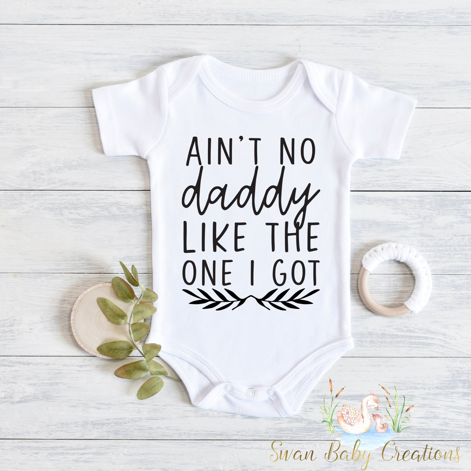 Bella Canvas with Ain'T No Daddy Like The One I Got, Funny Baby, Funny ...