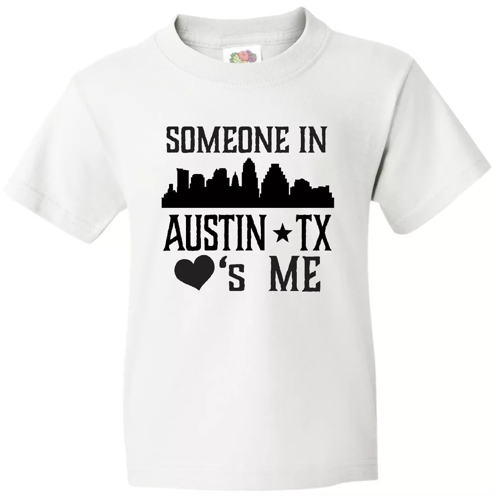 Bella Canvas Austin Texas Someone Loves Me Skyline Tx Cities Apparel ...