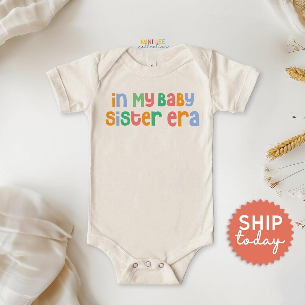 Bella Canvas with In My Baby Sister Era, Baby Sister Reveal Clothing, Funny, Family Matching ...