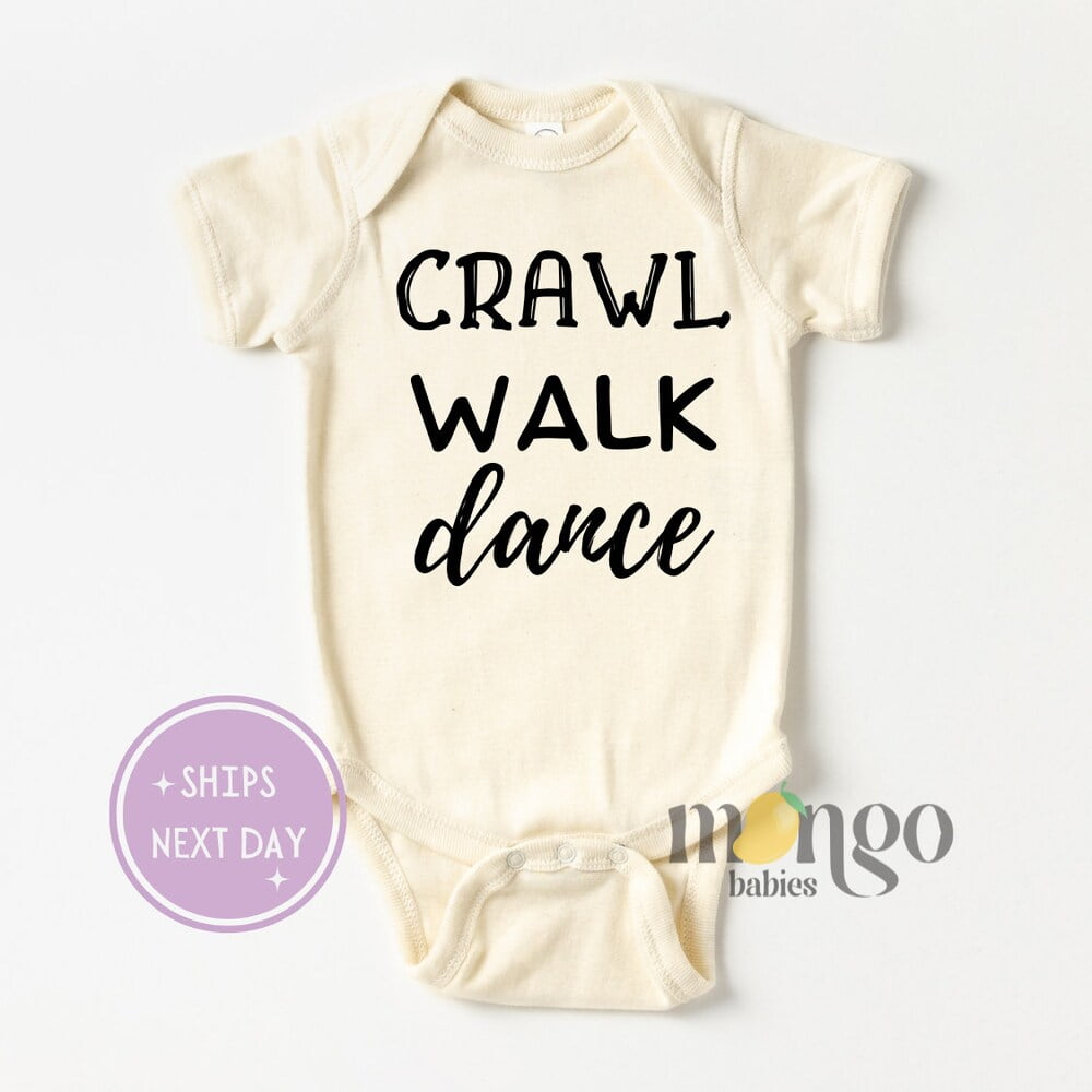 Bella Canvas with Crawl Walk Dance s Minimalist Dancing Kid Tshirt Baby ...
