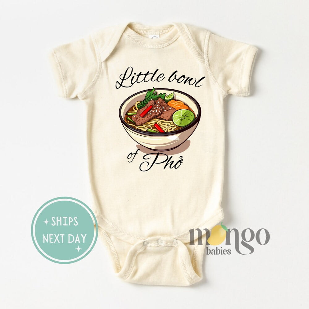 Bella Canvas with Cute s Little Bowl Of Pho Baby Outfit For Newborn ...