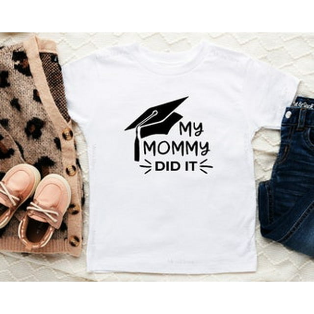 Bella Canvas Family Graduation Shirts, Graduation Shirts, My Mommy Did ...