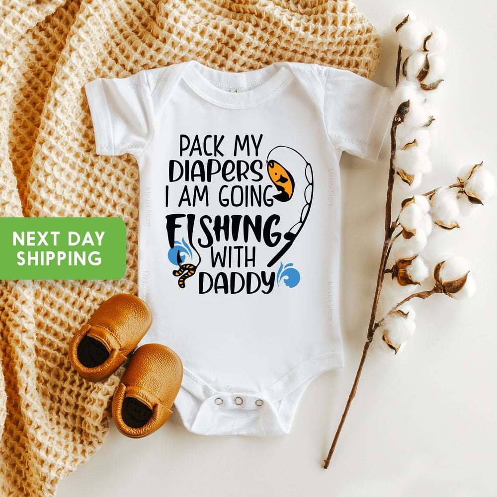 Bella Canvas Fishing Baby Pack my Diapers I Am Going Fishing With Dad ...
